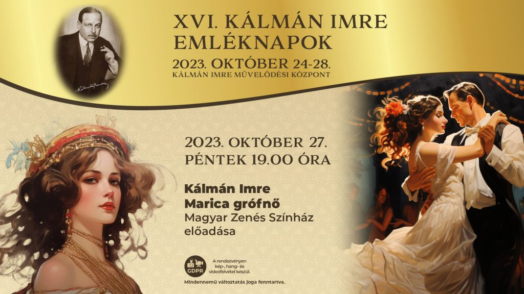 TELTHÁZ! Kálmán Imre: Marica Grófnő – Magyar Zenés Színház – Kálmán ...